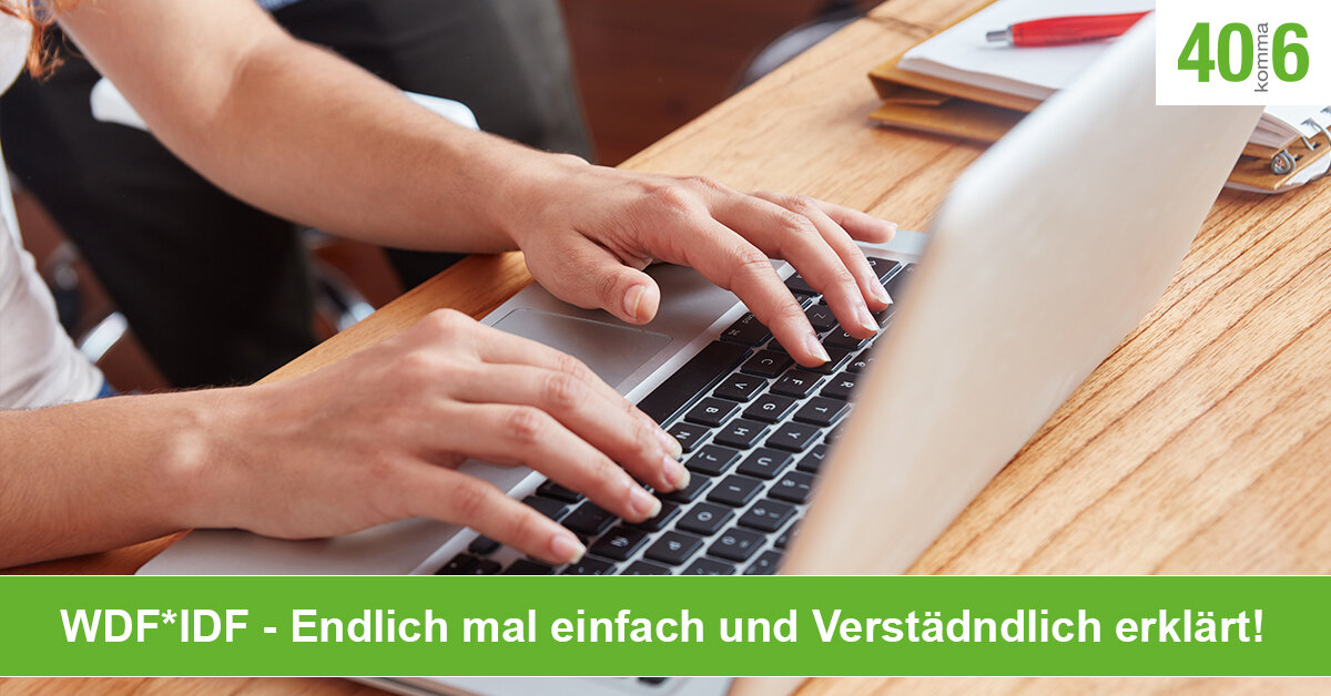 Textoptimierung für Suchmaschinen: WDF*IDF – WTF?