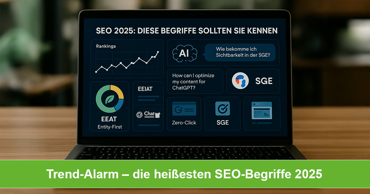 SEO 2025: Diese Begriffe sollten Sie kennen